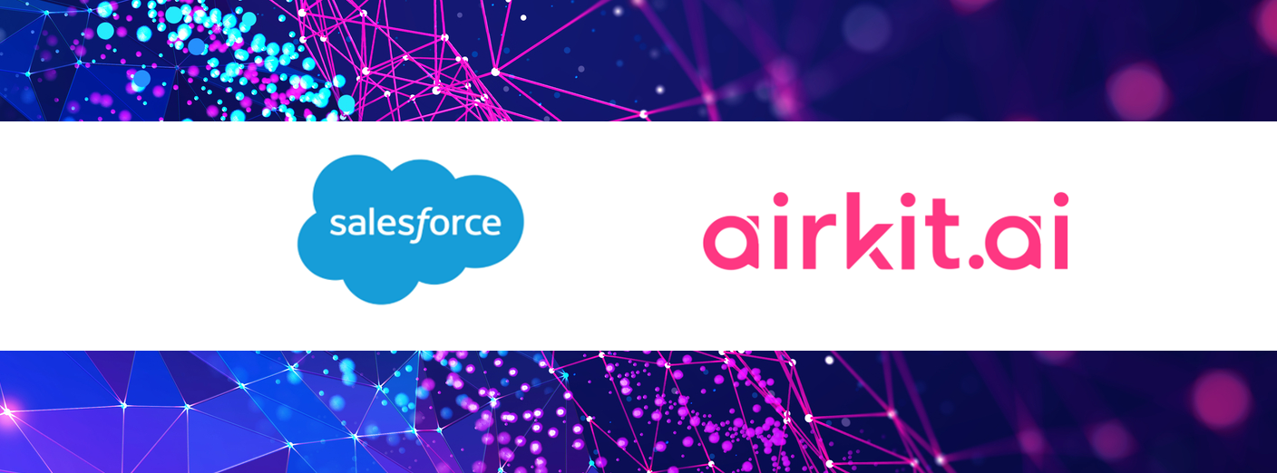HOT TAKE: Salesforce Announces Airkit.ai Intention and Advances Promise for Easy Trusted AI ...