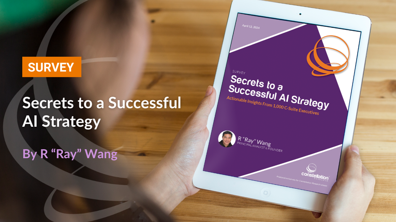 Secrets to a Successful AI Strategy | Constellation Research Inc.