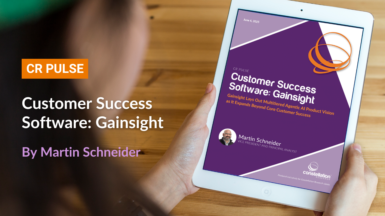 Customer Success Software: Gainsight | Constellation Research Inc.