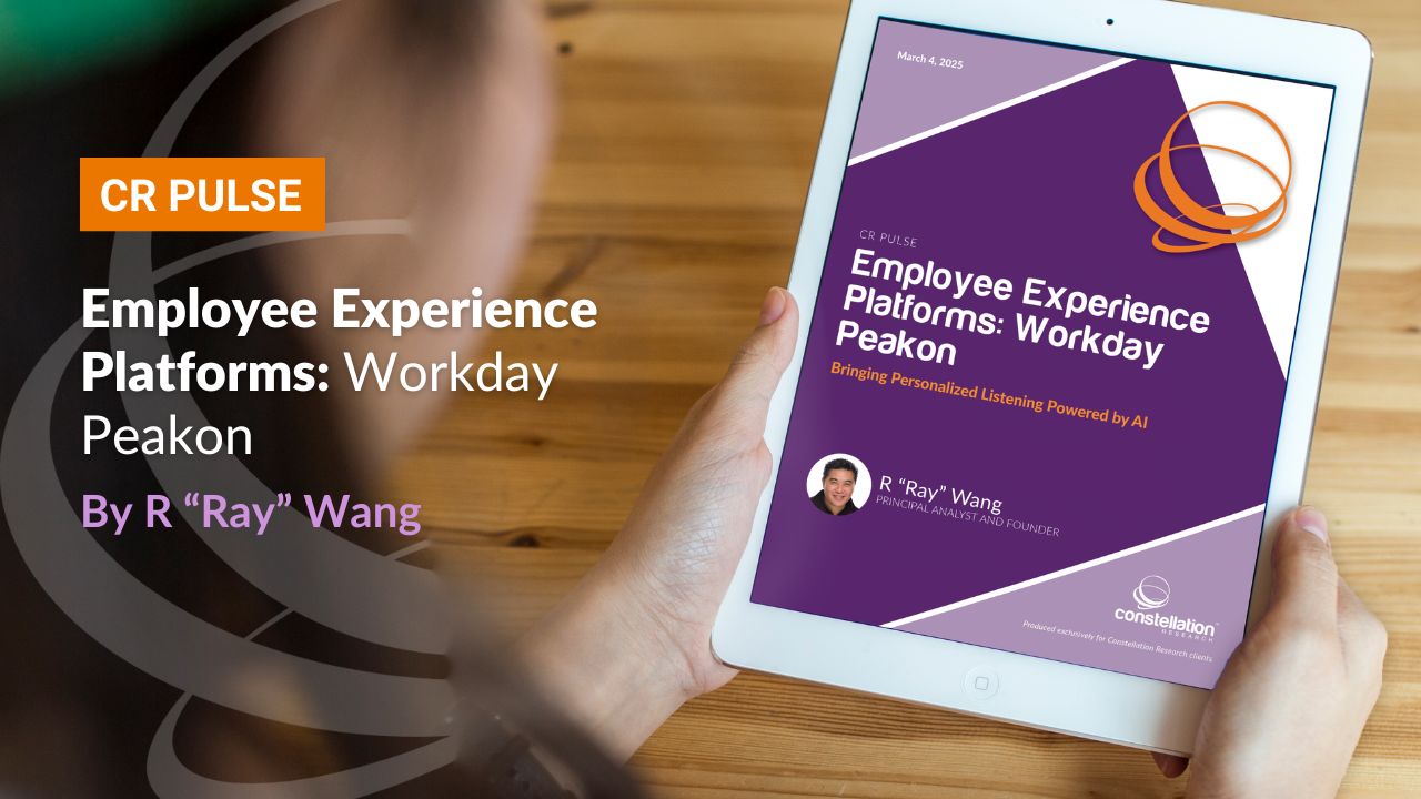 Employee Experience Platforms: Workday Peakon | Constellation Research