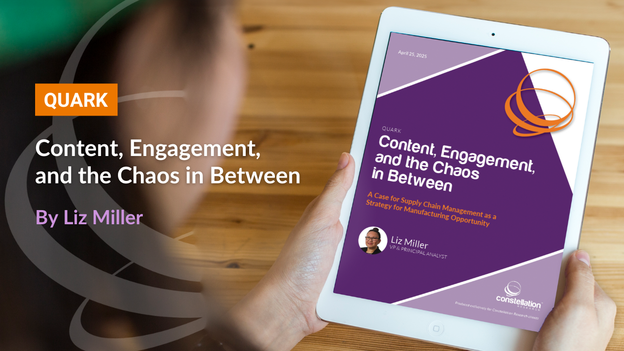 Content, Engagement, and the Chaos in Between | Constellation Research