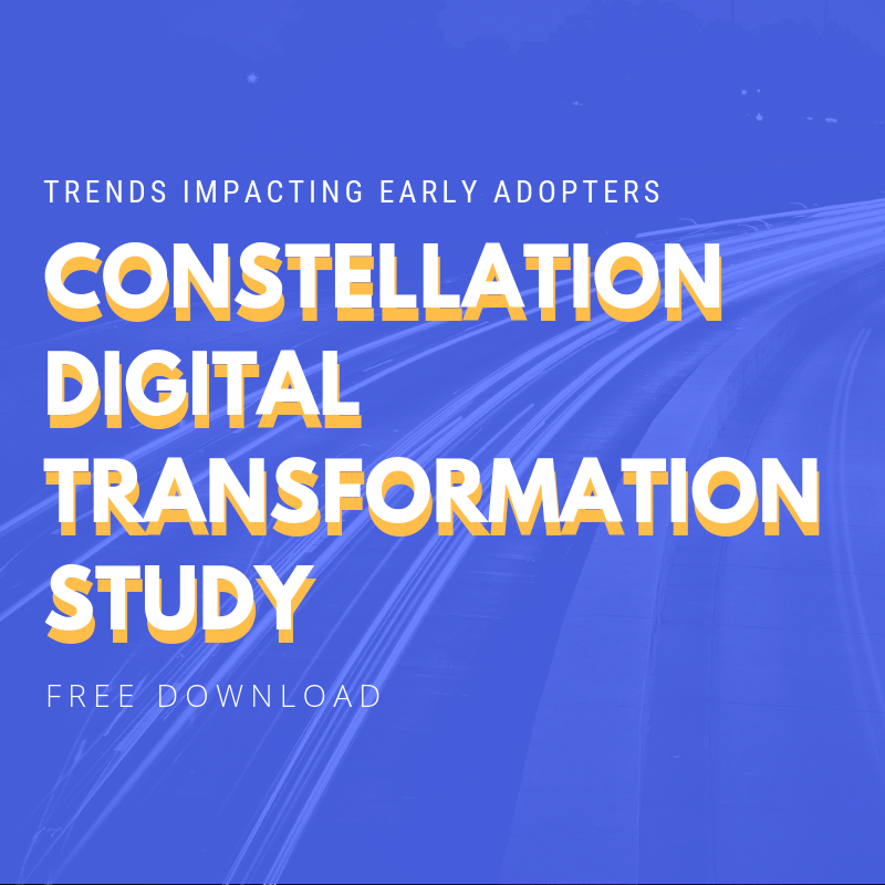 Constellation Research 2018 Digital Transformation Study ... Constellation Research 2018 Digital Transformation Study ...